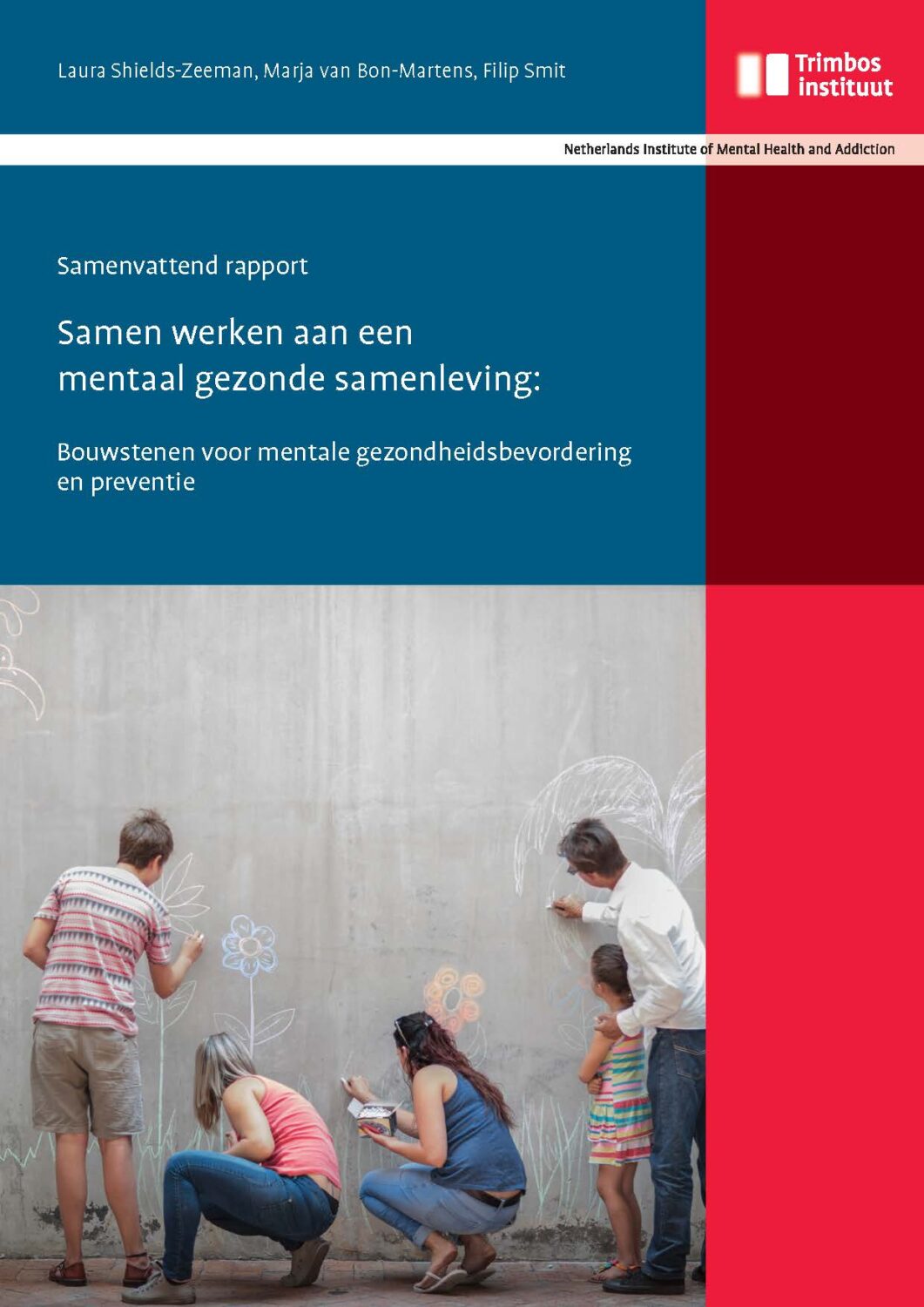 Samen Werken Aan Een Mentaal Gezonde Samenleving Trimbos Instituut