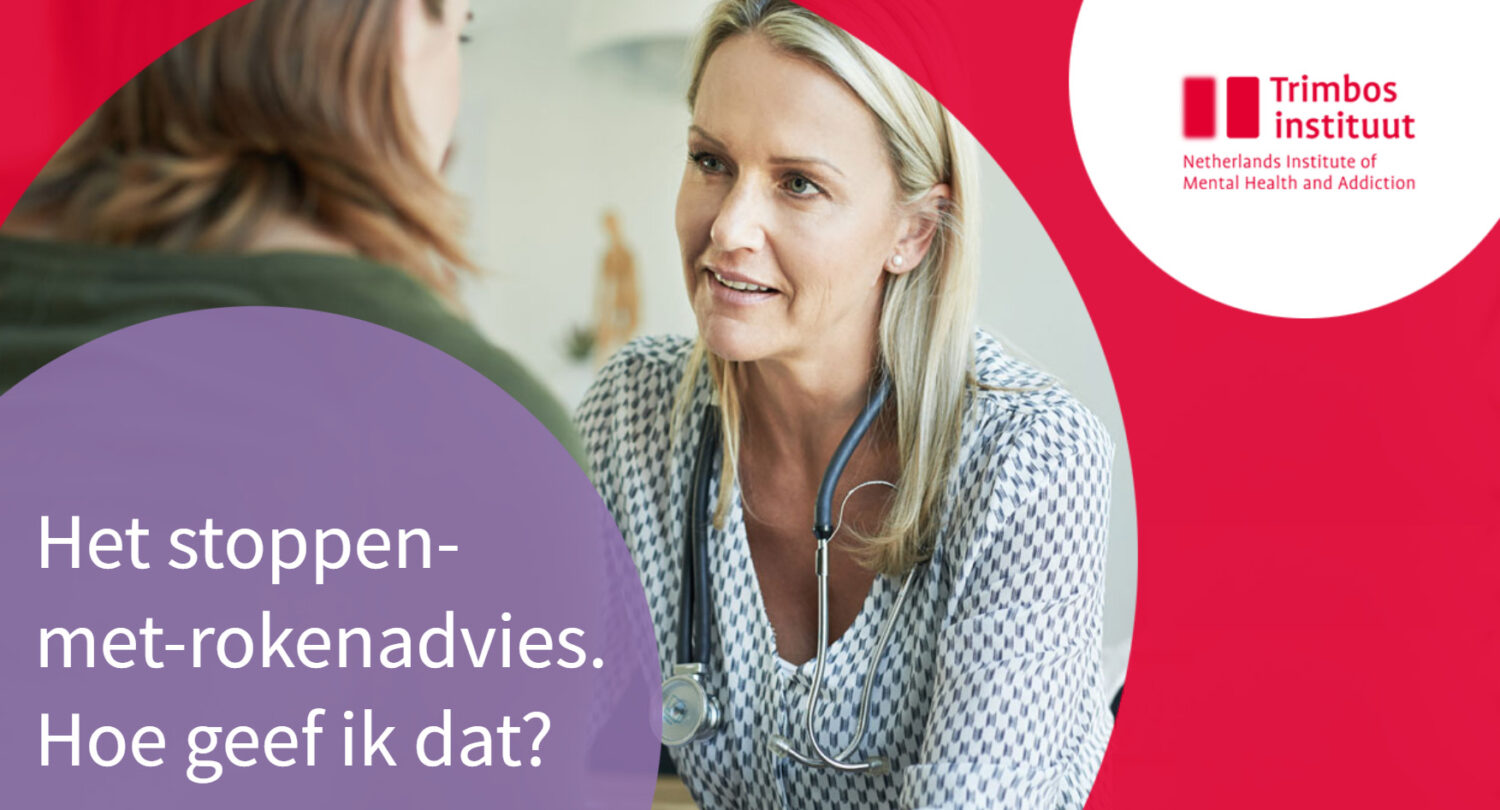 Hoe geef je advies om te stoppen met roken? - Trimbos-instituut