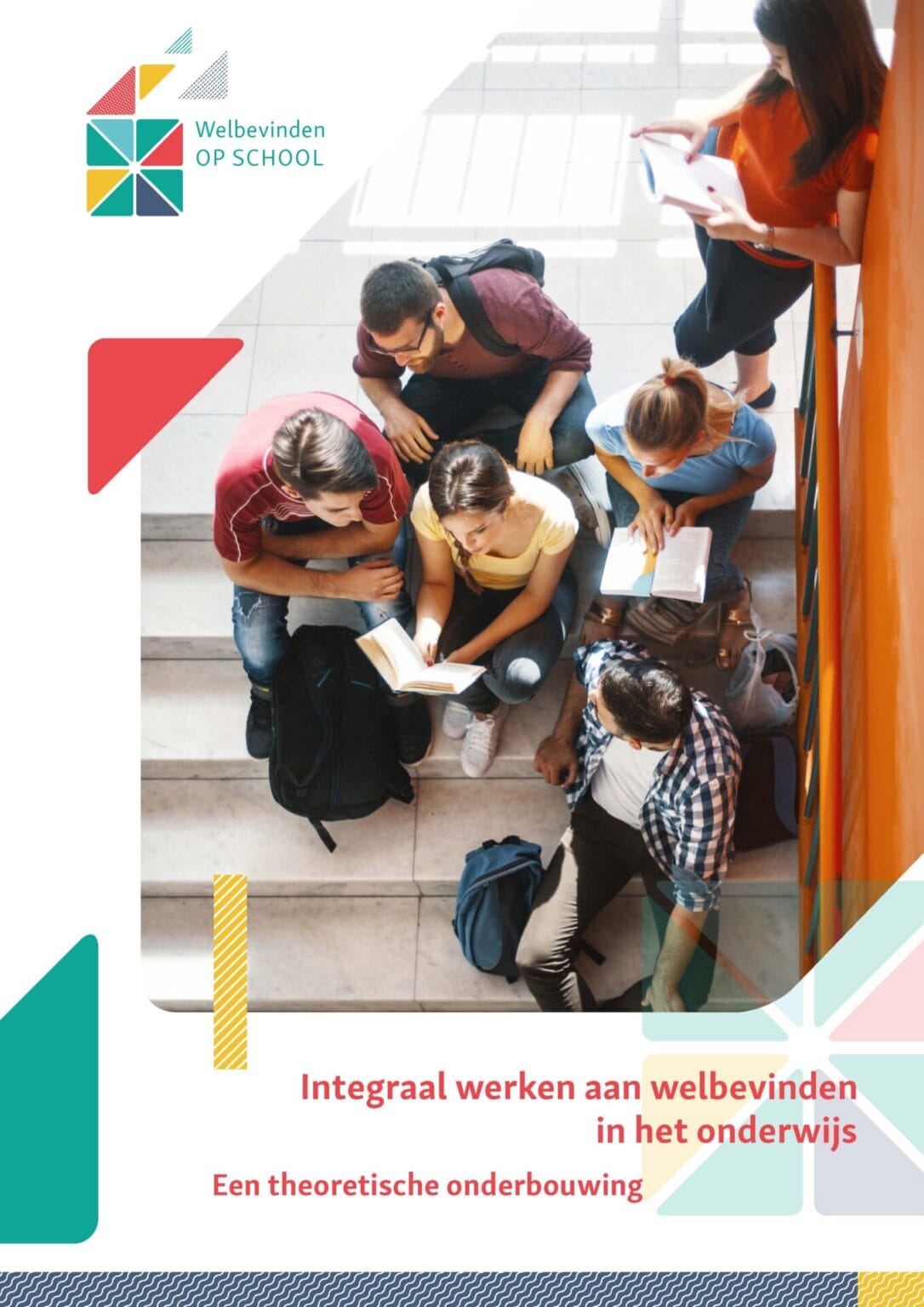 Integraal werken aan welbevinden in het onderwijs - Trimbos-instituut